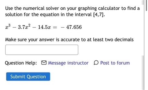 Solved Use The Numerical Solver On Your Graphing Calculator