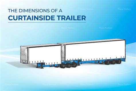 What Is A Curtainside Trailer An In Depth Overview Thaco Trailers