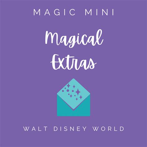 Wdw Magical Extras Magic Mini Magicmadesimple