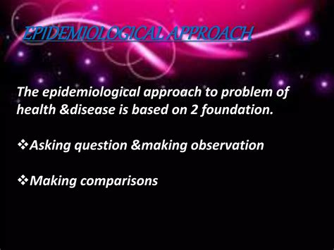 Epidemiological Approach Pptx