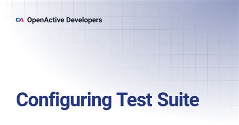 Configuring Test Suite Openactive Developers