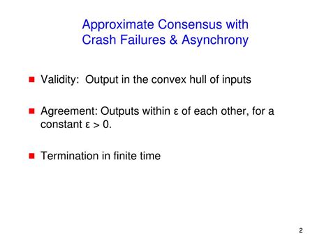 PPT Approximate Consensus With Crash Failures In Asynchronous Systems PowerPoint Presentation