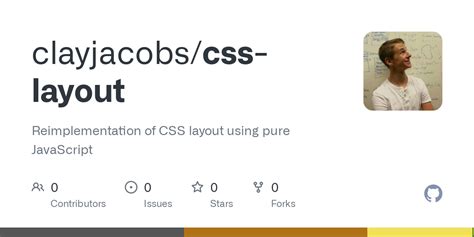 Github Clayjacobscss Layout Reimplementation Of Css Layout Using Pure Javascript