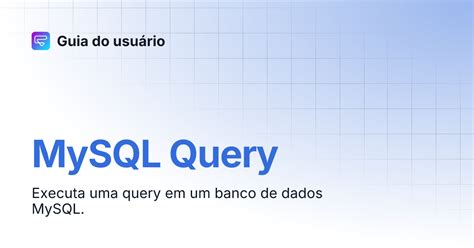 Mysql Query Guia Do Usuário