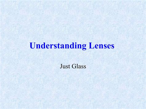 Understanding Lenses Ppt