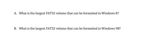 Solved A What Is The Largest FAT Volume That Can Be Chegg Com
