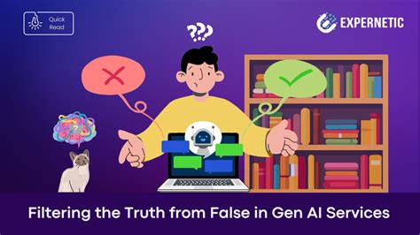 filtering the truth from the false in genai services