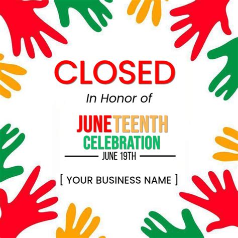 Juneteenth Closure Flyer We Will Be Closed For The Holiday Template