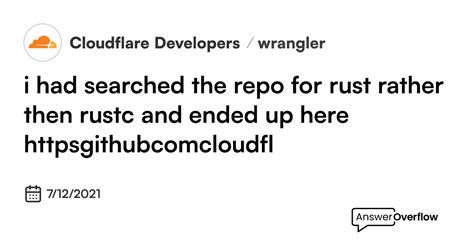 I Had Searched The Repo For `rust` Rather Then Rustc And Ended Up