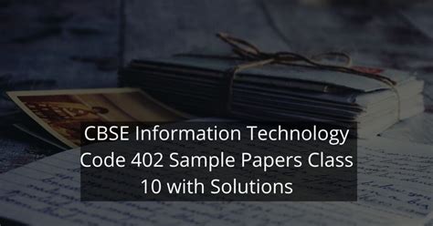 CBSE IT Code 402 Sample Paper Solutions Class 10 Pdf Download 2025