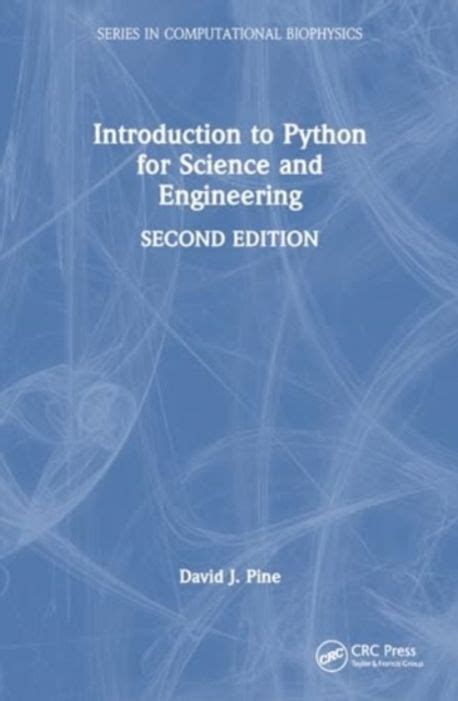 Introduction To Python For Science And Engineering David J New York University Ny Usa