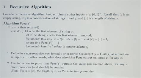 Solved 1 Recursive Algorithm Is An Consider A Recursive