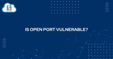Open Port Vulnerability