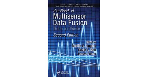 handbook of multisensor data fusion 2nd edition [book]