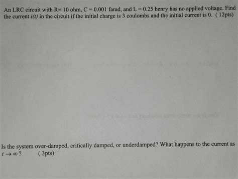 Solved An Lrc Circuit Differential Equation Please Answer