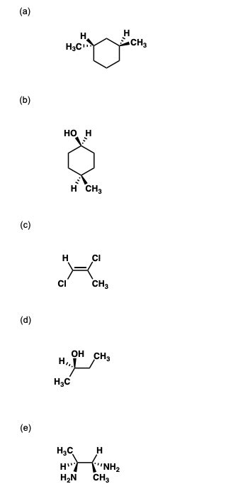 Answered a b c d e H3C H HO H H CH3 Н CI CI CH3 H H₂C OH CH3 H3C H H₂N NH2 CH3 CH3
