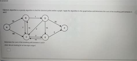 Solved Ot Answered Dijkstras Algorithm Is A Greedy