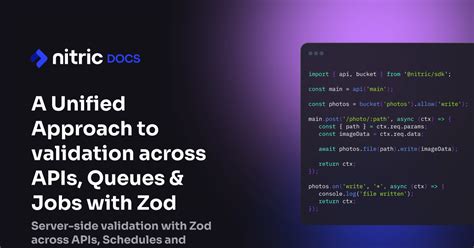 guides a unified approach to validation across apis queues and jobs with zod nitric documentation