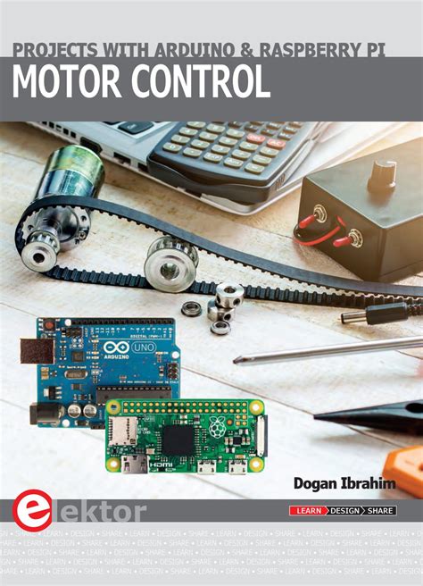 Motor Control Projects With Arduino And Raspberry Pi By Elektor Issuu