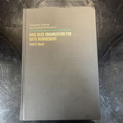 data base organization for data management computer science and applied
