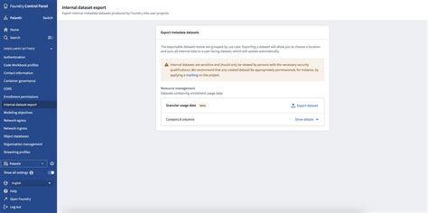 Enrollment Settings • Internal Dataset Export • Palantir