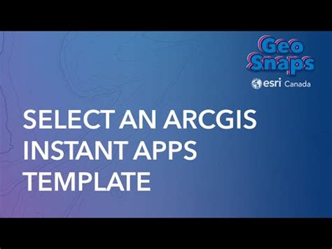 Select An ArcGIS Instant Apps Template