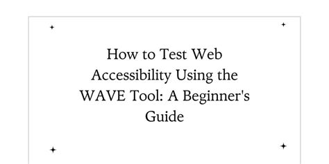 codingcat dev on linkedin how to test web accessibility using the wave tool a beginner s guide