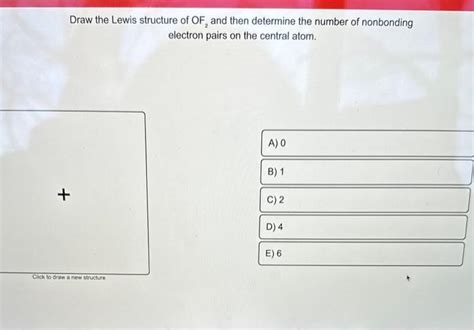 Solved Draw The Lewis Structure Of OF And Then Determine Chegg