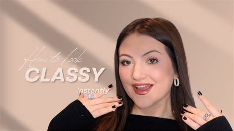 How To Instantly Look Classier Style Guide Youtube