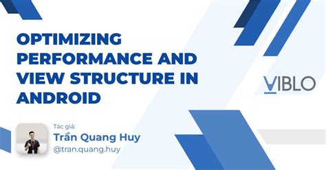 Huy Tran On Linkedin View Hierarchies In Android
