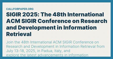 Sigir 2025 The 48th International Acm Sigir Conference On Research And Development In