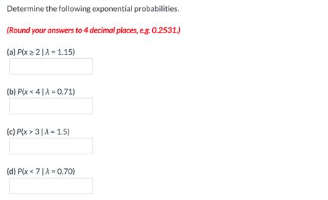 Solved Determine The Following Exponential Probabilities