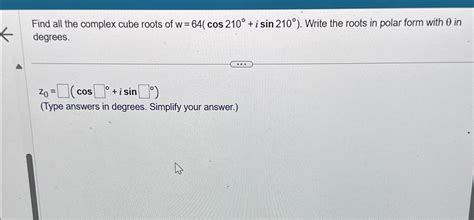 solved find all the complex cube roots of