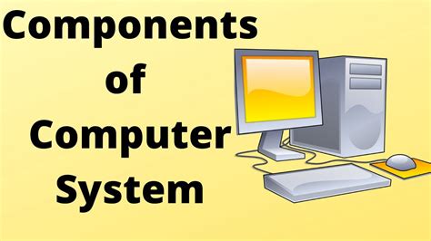 Components Of Computer System