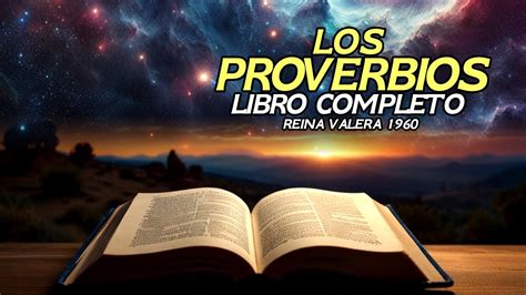 El Libro De Los Proverbios En Audio Completo Reina Valera 1960