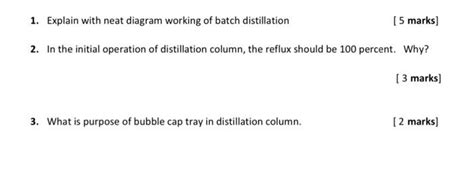 Solved Explain With Neat Diagram Working Of Batch Chegg