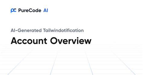 Build Great Tailwindotification Account Overview Components Faster Using Ai Tools