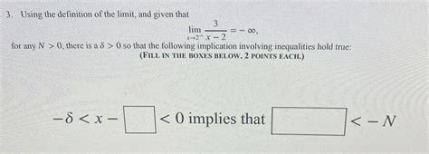 Solved Using The Definition Of The Limit And Given That Chegg
