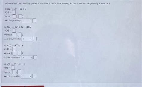 Solved Write Each Of The Following Quadratic Functions In