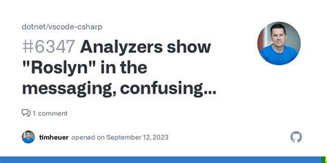 Analyzers Show Roslyn In The Messaging Confusing New Users · Issue 6347 · Dotnetvscode