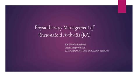 Physiotherapy Management Of Rheumatoid Arthritis Pptx