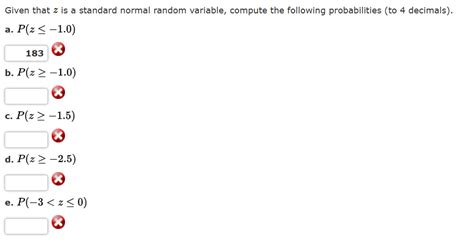 Solved Given That Z Is A Standard Normal Random Variable