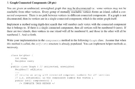 solved 3 graph connected components 20 pts you are given