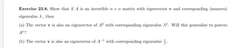 Solved Exercise Show That If A Is An Invertible Nn Chegg Com
