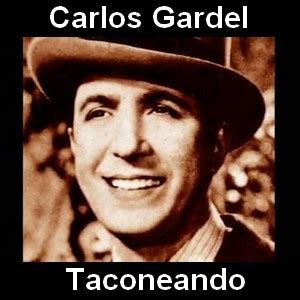Carlos Gardel Taconeando Acordes D Canciones
