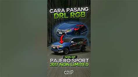 Ada Drl Rgb Di Cdid Gini Cara Pasangnya Cdid Youtube