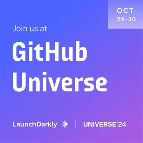 Launchdarkly On Linkedin Heading To Github Universe Later This Month