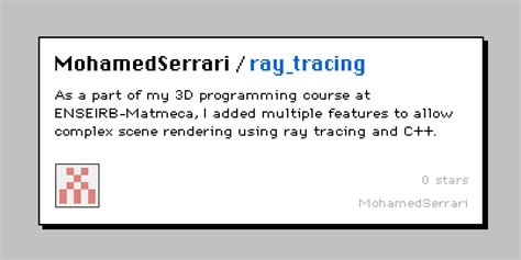 GitHub Mserrari Ray Tracing As A Part Of My D Programming Course At ENSEIRB Matmeca I Added
