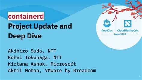 20250617 [kubecon jp 2025] containerd project update and deep dive pdf
