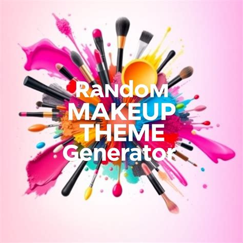 Best Random Makeup Theme Generator Vondy